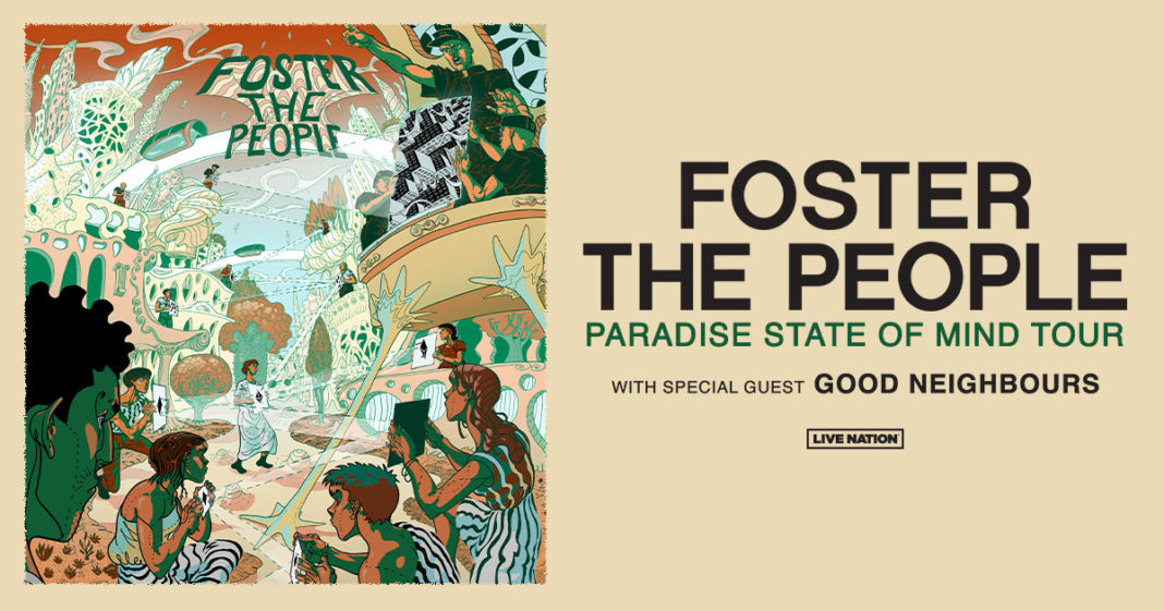 Foster The People Announce “Paradise State Of Mind Tour” - That Eric Alper