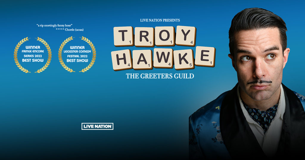 Troy Hawke Announces 2025 ‘The Greeters Guild’ Tour Across North ...