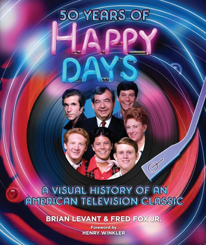 My Next Read: "50 Years of Happy Days: A Visual History of an American ...