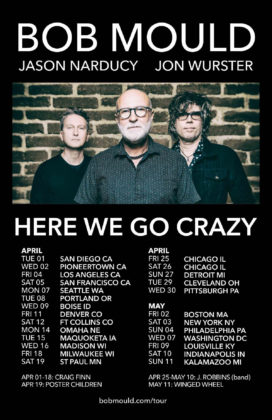 Bob Mould Returns With 'Here We Go Crazy' And Announces 2025 Tour ...