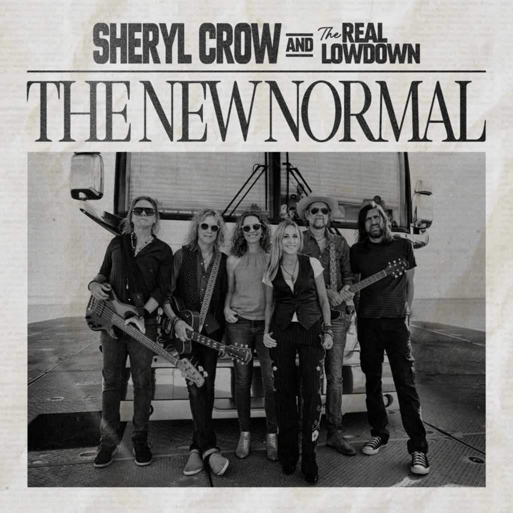Sheryl Crow Takes Aim at “The New Normal” in Bold New Single with The ...