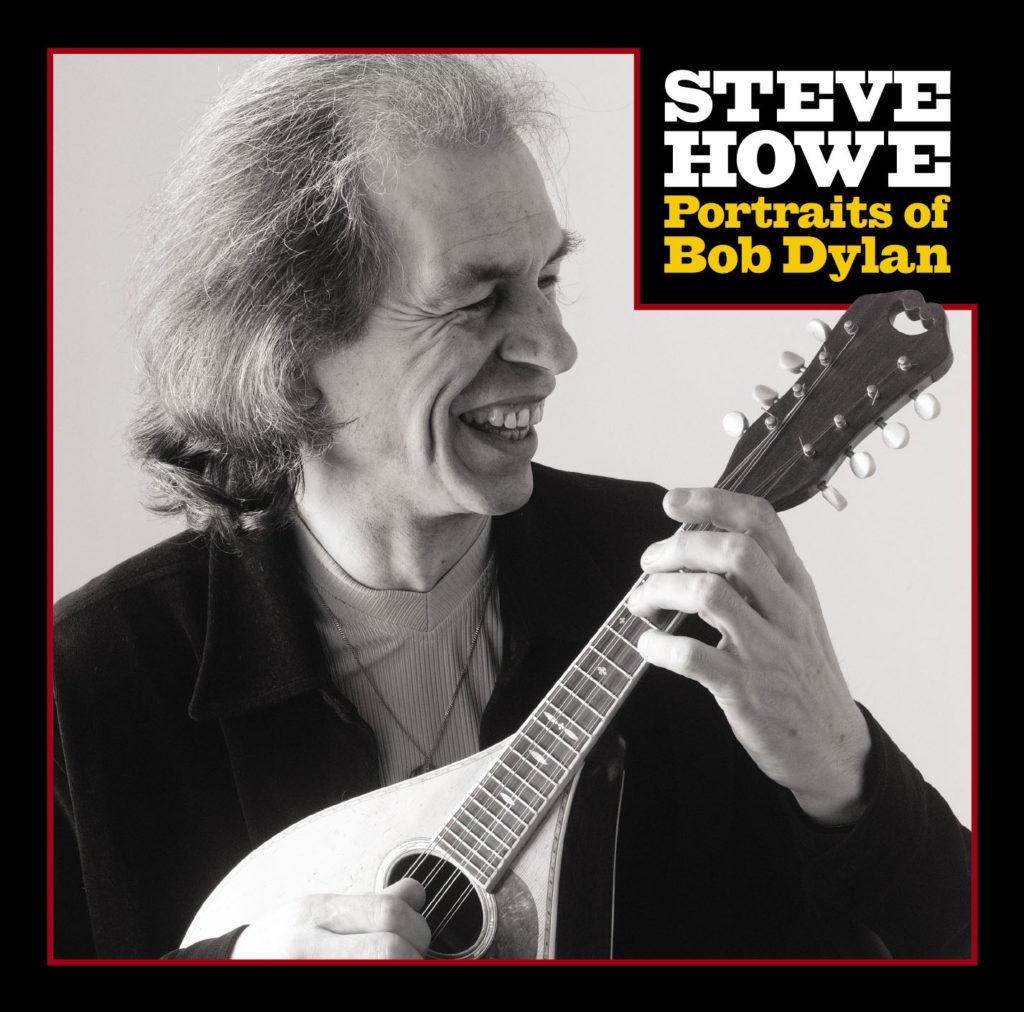 Steve Howe to Reissue Acclaimed Solo Albums 'Portraits Of Bob Dylan ...