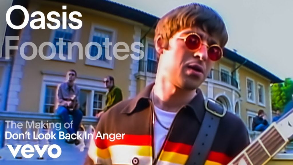 Vevo Footnotes Revisits Oasis Classic "Don't Look Back In Anger" Legacy ...