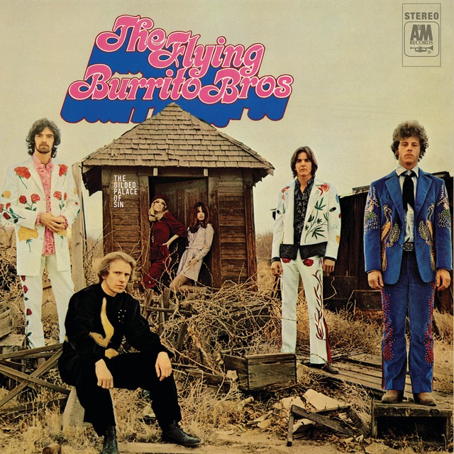 5 Surprising Facts About The Flying Burrito Brothers' 'The Gilded ...