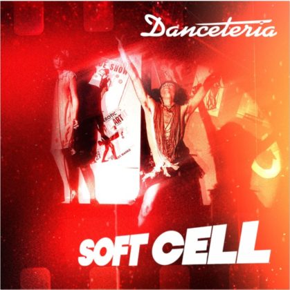 Synth-Pop Pioneers Soft Cell Bid Farewell With Final Album 'Danceteria ...
